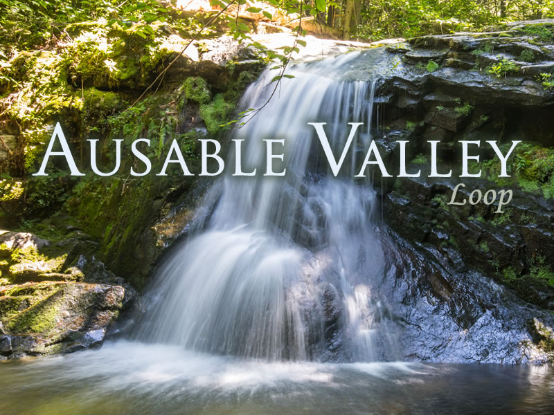 Ausable Valley Wanderings - July 2017 - Andrew Lavigne's Website